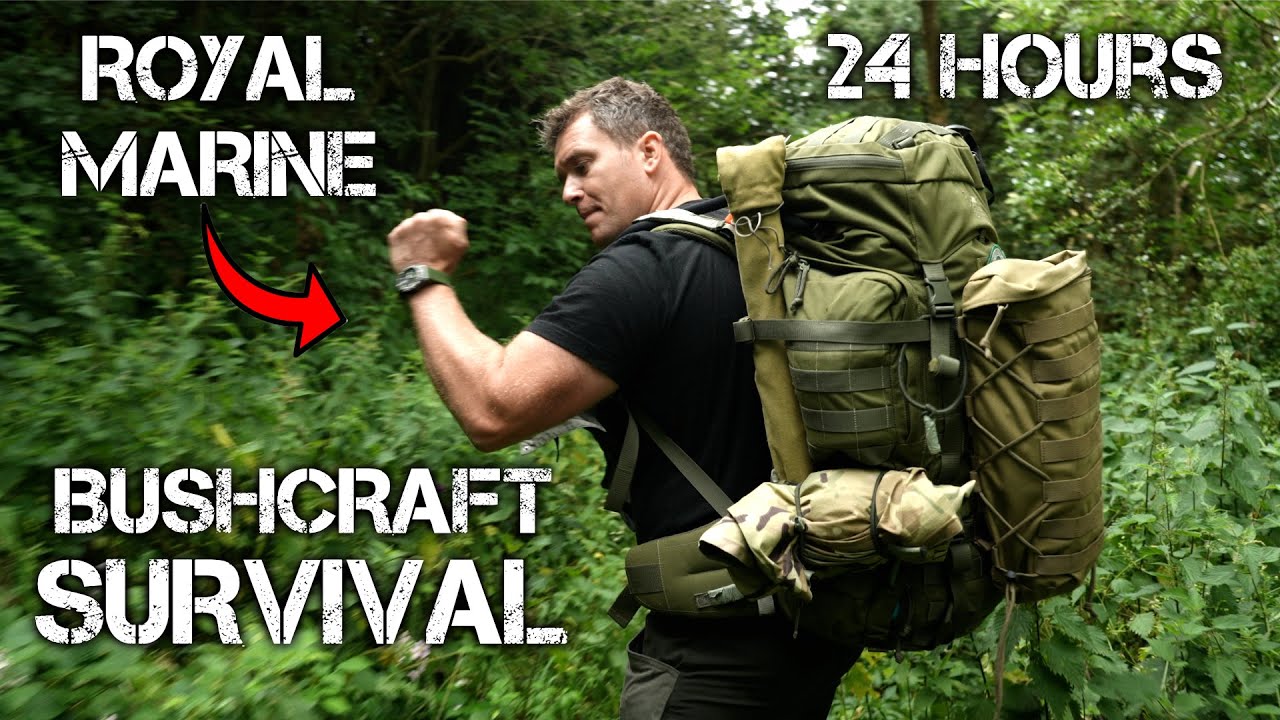 24 Hours With An Ex-Royal Marine Commando: Bushcraft Skills And Tips